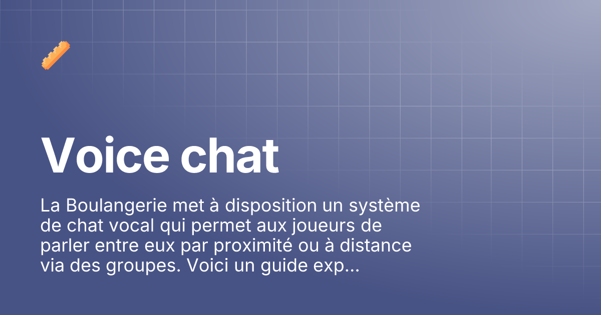 Voice chat | Documentation joueur